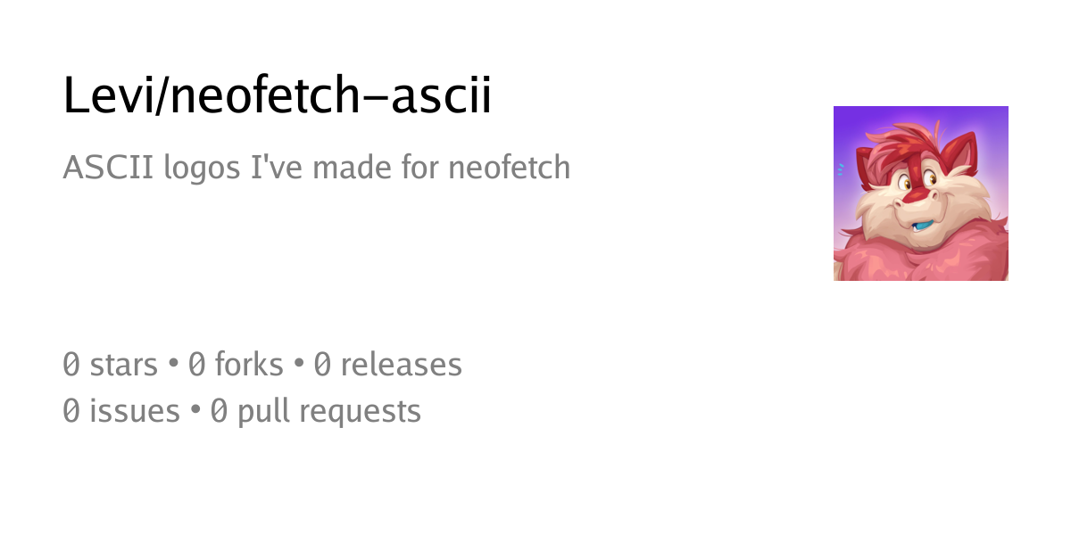 Levi/neofetch-ascii: ASCII logos I've made for neofetch - git.levi